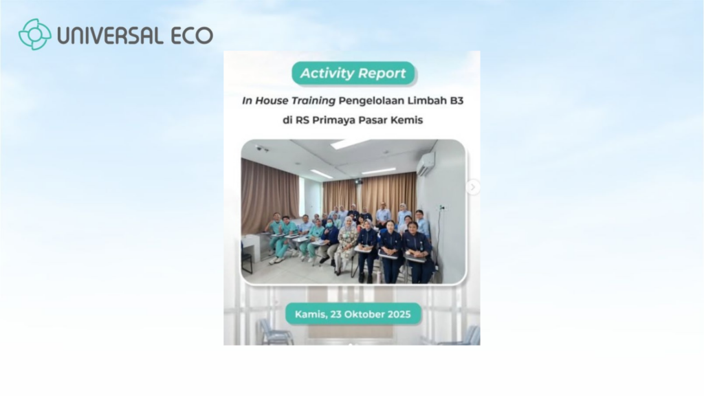 Activity Report: In House Training Pengelolaan Limbah B3 RS Primaya ...